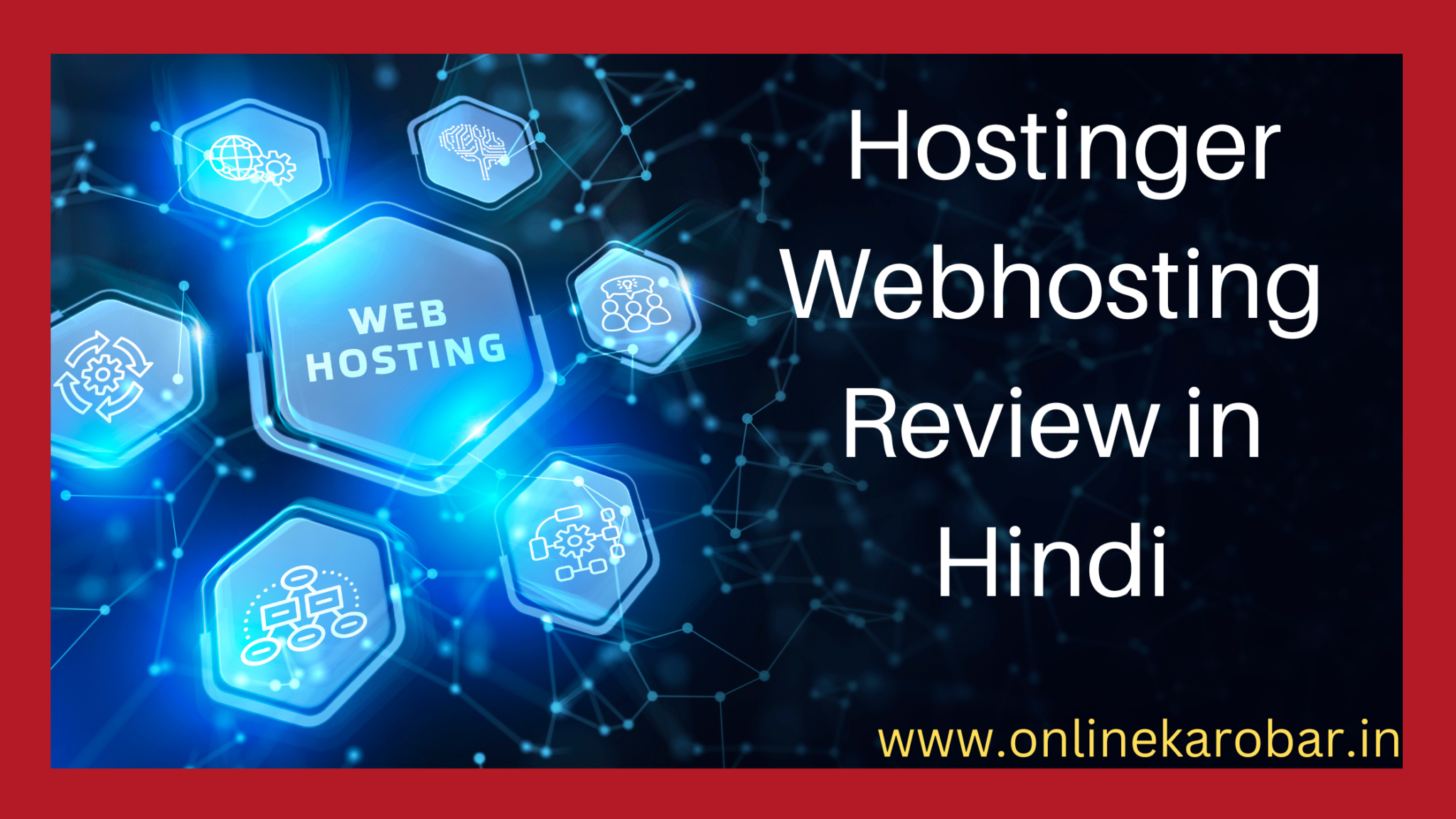 Hostinger Webhosting Review in Hindi (2025)